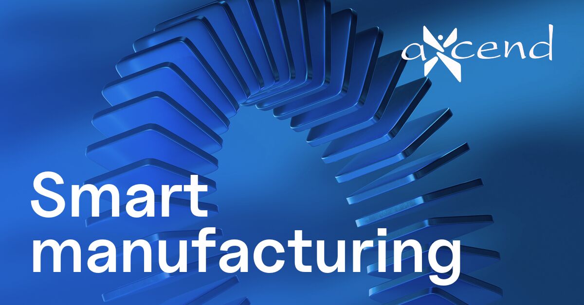 Smart manufacturing solutions for CPG, automotive & more | Axcend